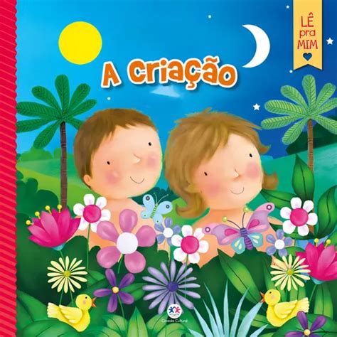 A Criação De Cultural Ciranda Editorial Ciranda Cultural Editora E