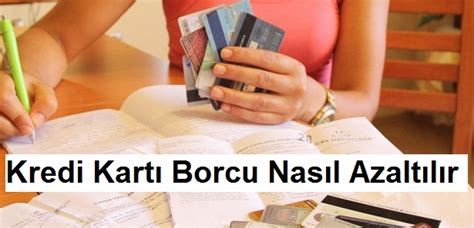 Kredi Kartı Borcu Nasıl Azaltılır Devlet Destekleri Hibeler Bankalar