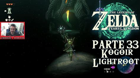 The Legend Of Zelda Tears Of The Kingdom Kogoir Lightroot Parte 33 Youtube