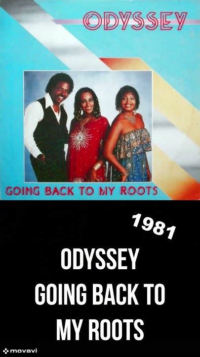 Odyssey Going Back To My Roots 1981 Youtube