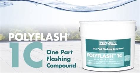 Polyflash® 1c Is A Must Have Product — Rooferscoffeeshop®