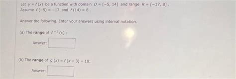 Solved Let Yfx Be A Function With Domain D −514 And