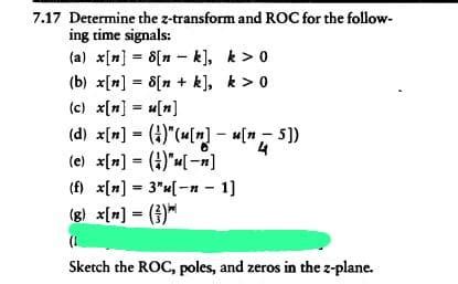 Solved Determine The Z Transform And Roc For The Chegg