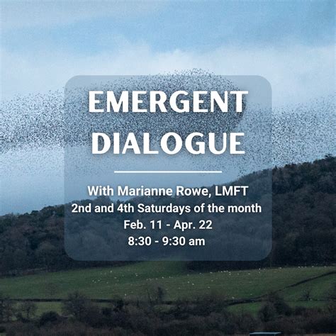 Emergent Dialogue Practice Sessions 2023 Spring Series Monterey Bay