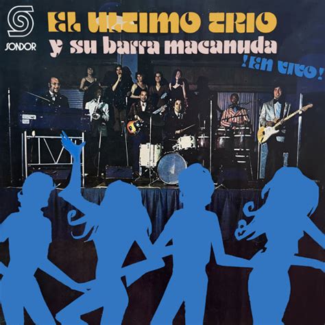 Stream Feliz Cumpleaños En Vivo By El Último Trío Y Su Barra Macanuda