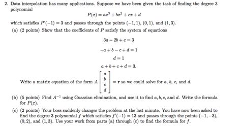 Solved 2 Data Interpolation Has Many Applications Suppose Chegg Com