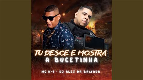 Tu Desce Mostra A Bucetinha Youtube