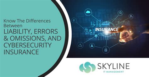 Know The Differences Between Liability Errors And Omissions And Cybersecurity Insurance It