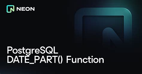 Postgresql Date Part Function