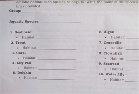 Aquatic Habitat Each Species Belongs To Write StudyX