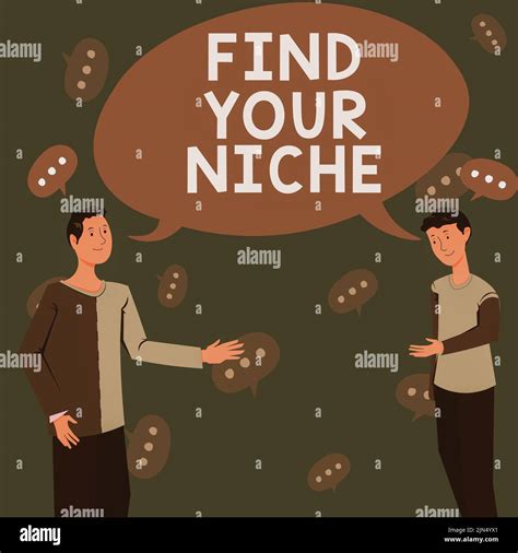 Inspiration Showing Sign Find Your Niche Concept Meaning Market Study