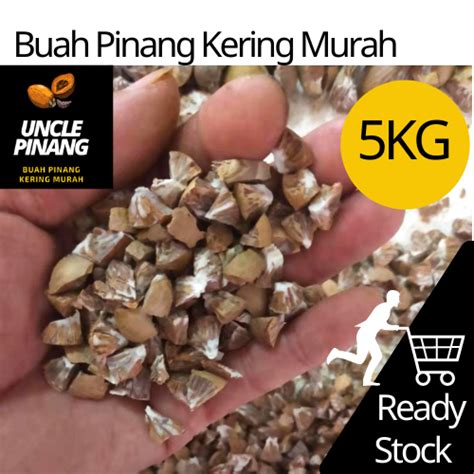Ready Stock Buah Pinang Kering Murah 5kg Harga Borong Buah Pinang