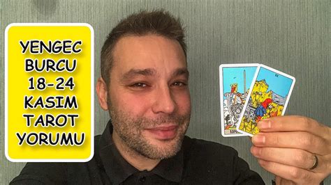 YENGEC BURCU TAROT 18 24 KASIM 2024 TAROT YORUMU YouTube