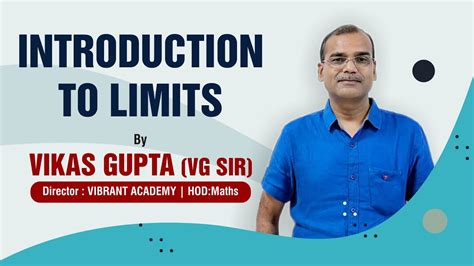Introduction To Limits Iit Jee Mathematics Vikas Gupta Vg Sir Youtube