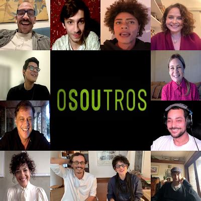 De Olho Nos Detalhes Tudo Sobre A Coletiva Online De Os Outros Nova