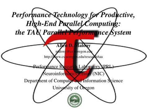Ppt Tau Parallel Performance System For High End Parallel Computing