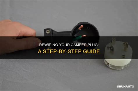 Rewiring Your Camper Plug: A Step-By-Step Guide | ShunAuto