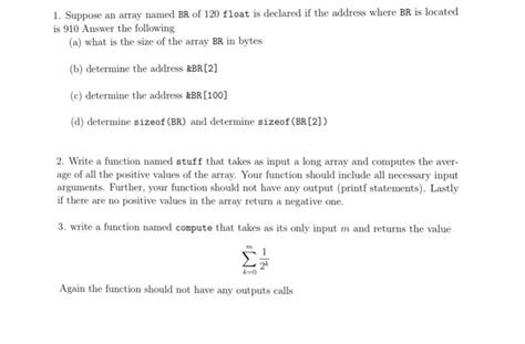 Solved 1 Suppose An Array Named Br Of 120 Float Is Declared