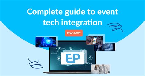 The Complete Guide To Event Technology Integration