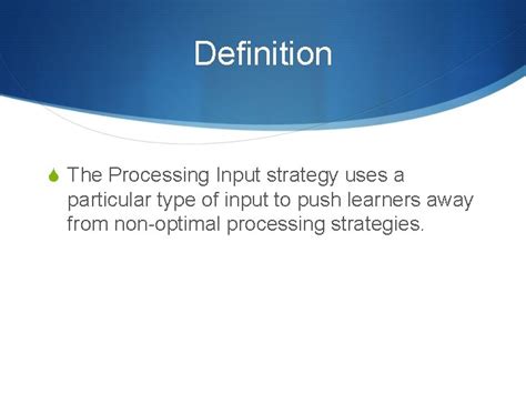 Processing Instruction An Update Bill Van Patten 2002