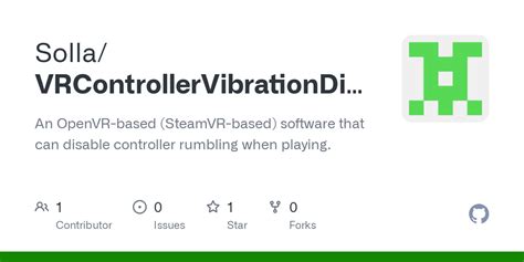 Github Sollavrcontrollervibrationdisabler An Openvr Based Steamvr