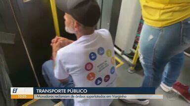 Jornal da EPTV 1ª Edição Sul de Minas Moradores de Varginha reclamam de lotação nos ônibus
