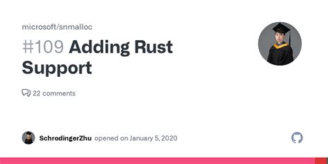 adding rust support · issue 109 · microsoft snmalloc · github