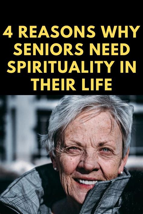 4 Reasons Why Seniors Need Spirituality In Their Life Spirituality