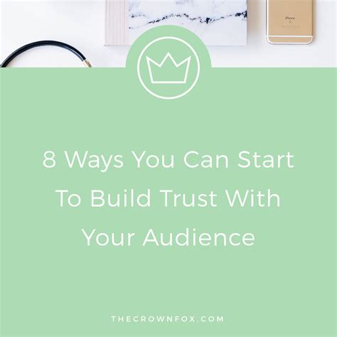 8 Ways You Can Start To Build Trust With Your Audience — Thecrownfox
