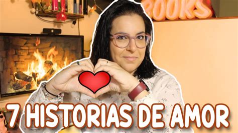 7 Libros RomÁnticos 📚 Quientelohadicho Youtube