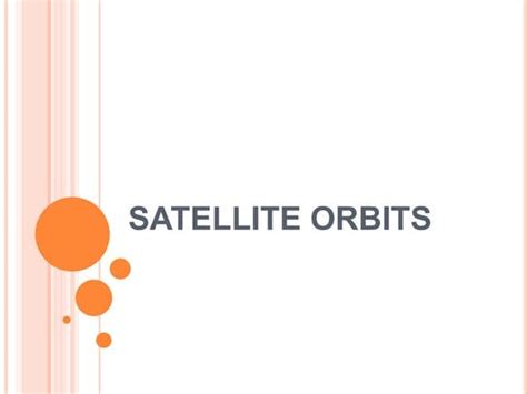 Geo Synchronous And Sun Synchronous Satellites Ppt