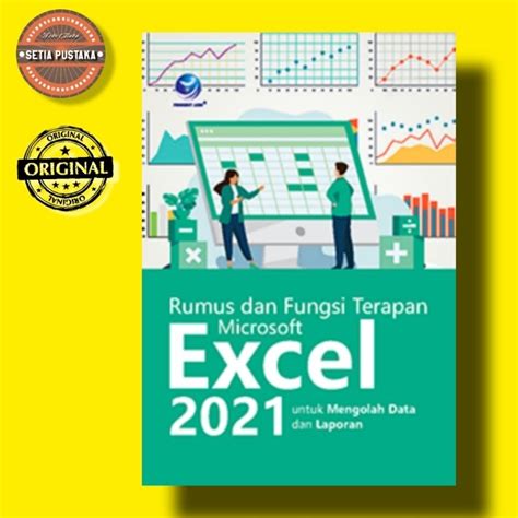Jual Buku Rumus Fungsi Terapan Microsoft EXCEL 2021 Untuk Mengolah