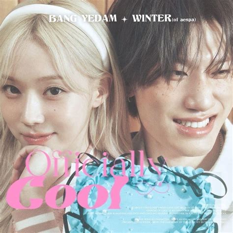 Officially Cool English Translation BANG YEDAM WINTER Genius Lyrics