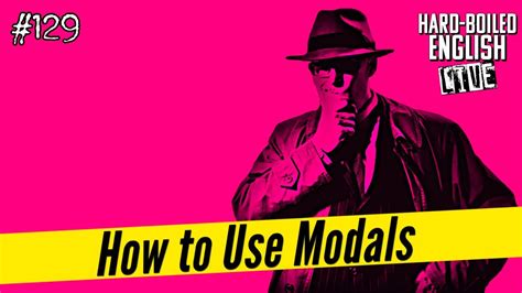 English Teacher Grammar Live Stream How To Use Modals Youtube