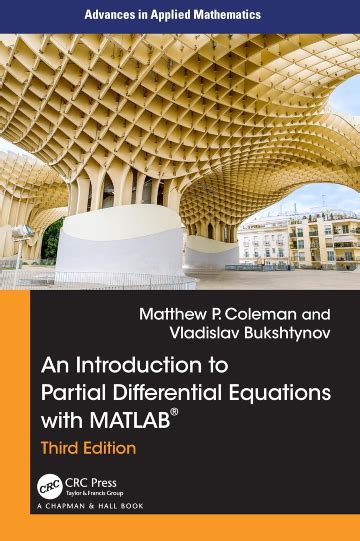 An Introduction To Partial Differential Equations With Matlab 2e