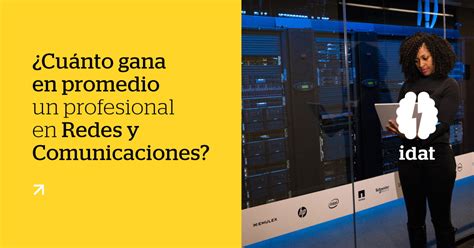 Cuánto Gana Un Administrador De Redes Y Telecomunicaciones Gestion