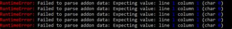 Getting An Error After Updating Addons Runtimeerror Failed To Parse