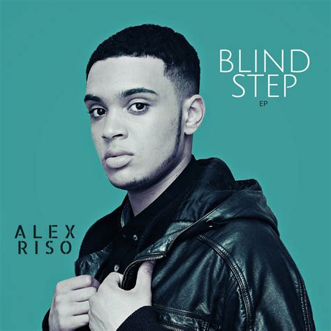 Alex Riso Blind Step Ep Lyrics And Tracklist Genius
