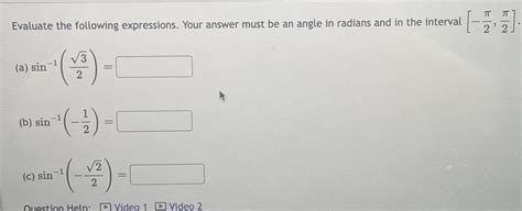 Solved Evaluate The Following Expressions Your Answer Must Chegg