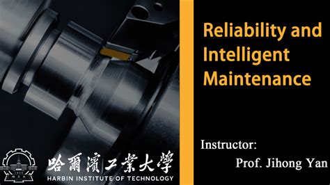 Free Course Reliability And Intelligent Maintenance（可靠性与智能维护） From
