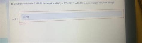 solved if a buffer solution is 0 110 m in a weak acid ka