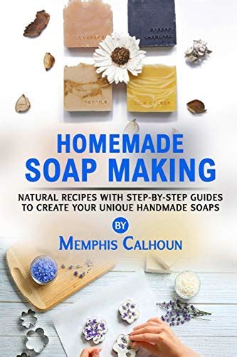 9798620253913 Homemade Soap Making Natural And Easy Recipes With Step