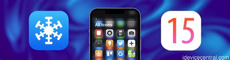 Snowboard For Ios 15 The Must Have Icon Theming Tweak Install Themes