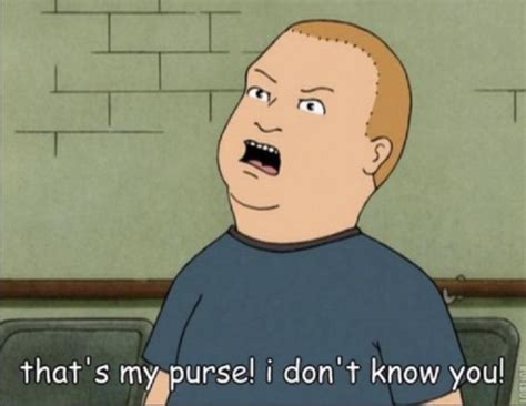 Thats My Purse Rkingofthehill