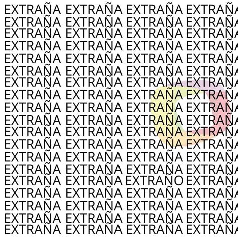 Sólo La Mente De Alguien Muy Listo Puede Encontrar La Palabra Extraño