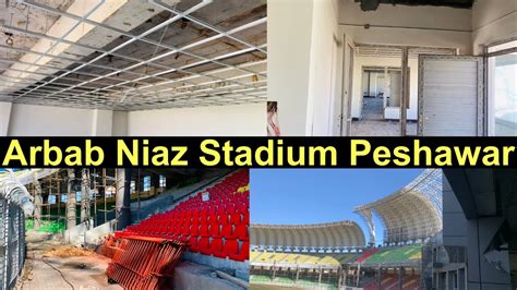 Arbab Niaz Cricket Stadium Peshawar Renovation Latest Updates