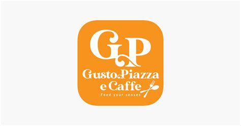 ‎Gusto Piazza e Caffe on the App Store
