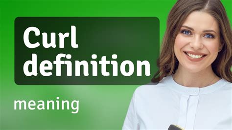 Curl Definition Description At John Pavon Blog