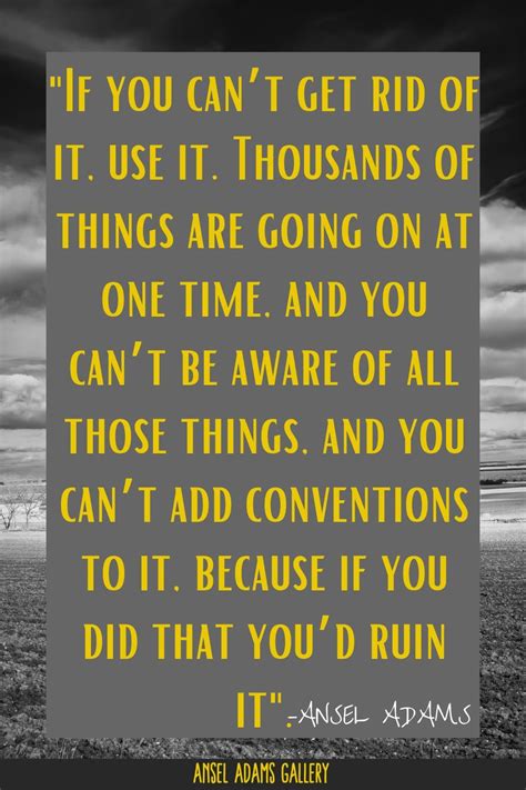 Ansel Adams Quotes Artofit