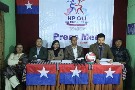 ‘केपी ओली कप फुटबल फागुन ११ देखि विजेतालाई १० लाख Nepal Press